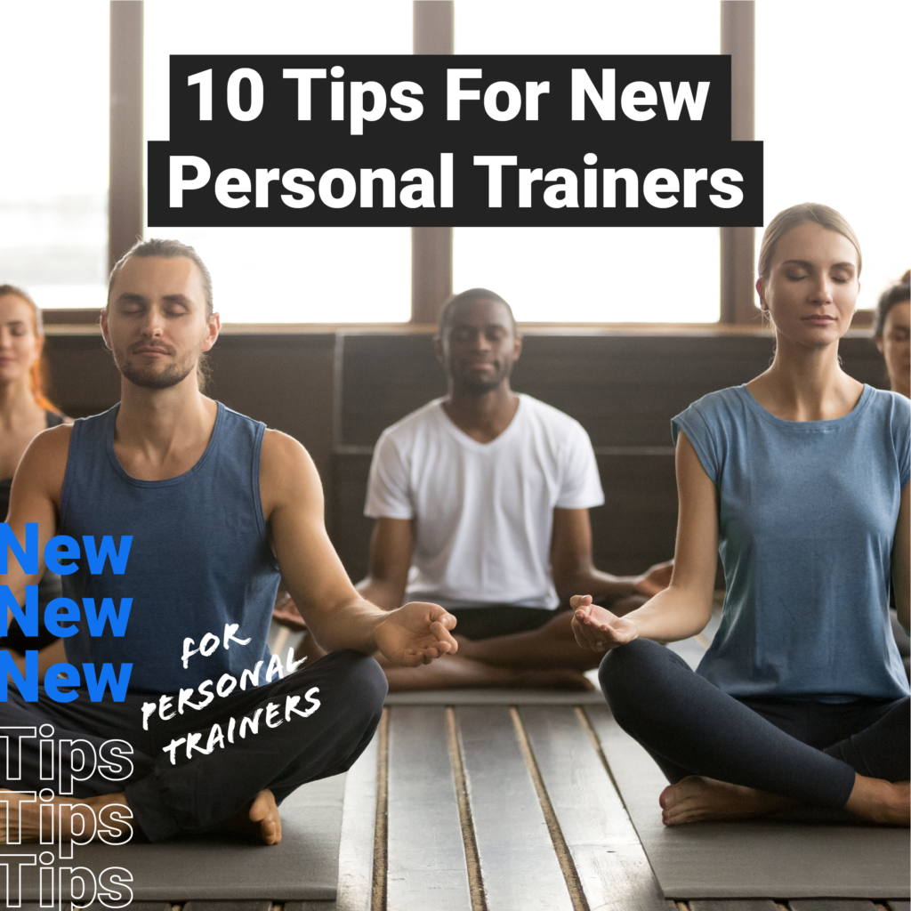 Tips For New Personal Trainers 10 Tips To Success tips-for-new-personal-trainers-10-tips-to-success